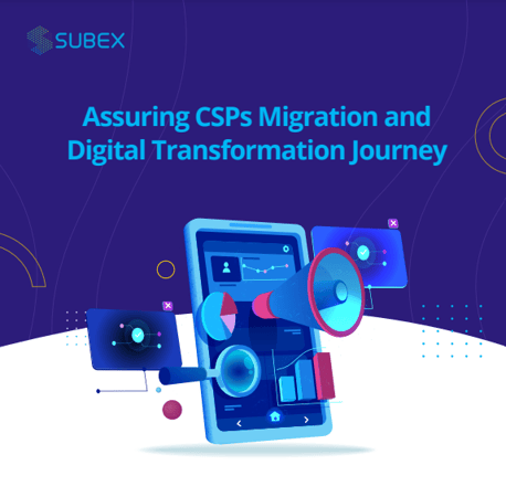 Assuring Csps Migration And Digital Transformation Journey